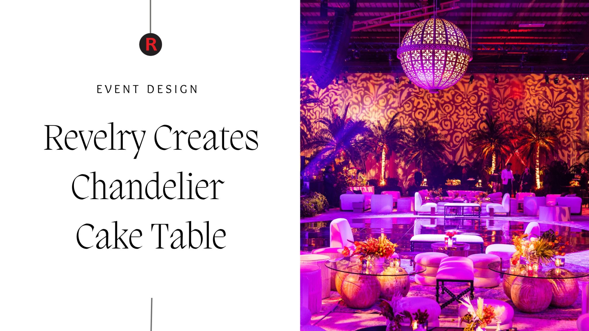 Event Design: Revelry Creates Suspended Chandelier Cake Table - Revelry ...