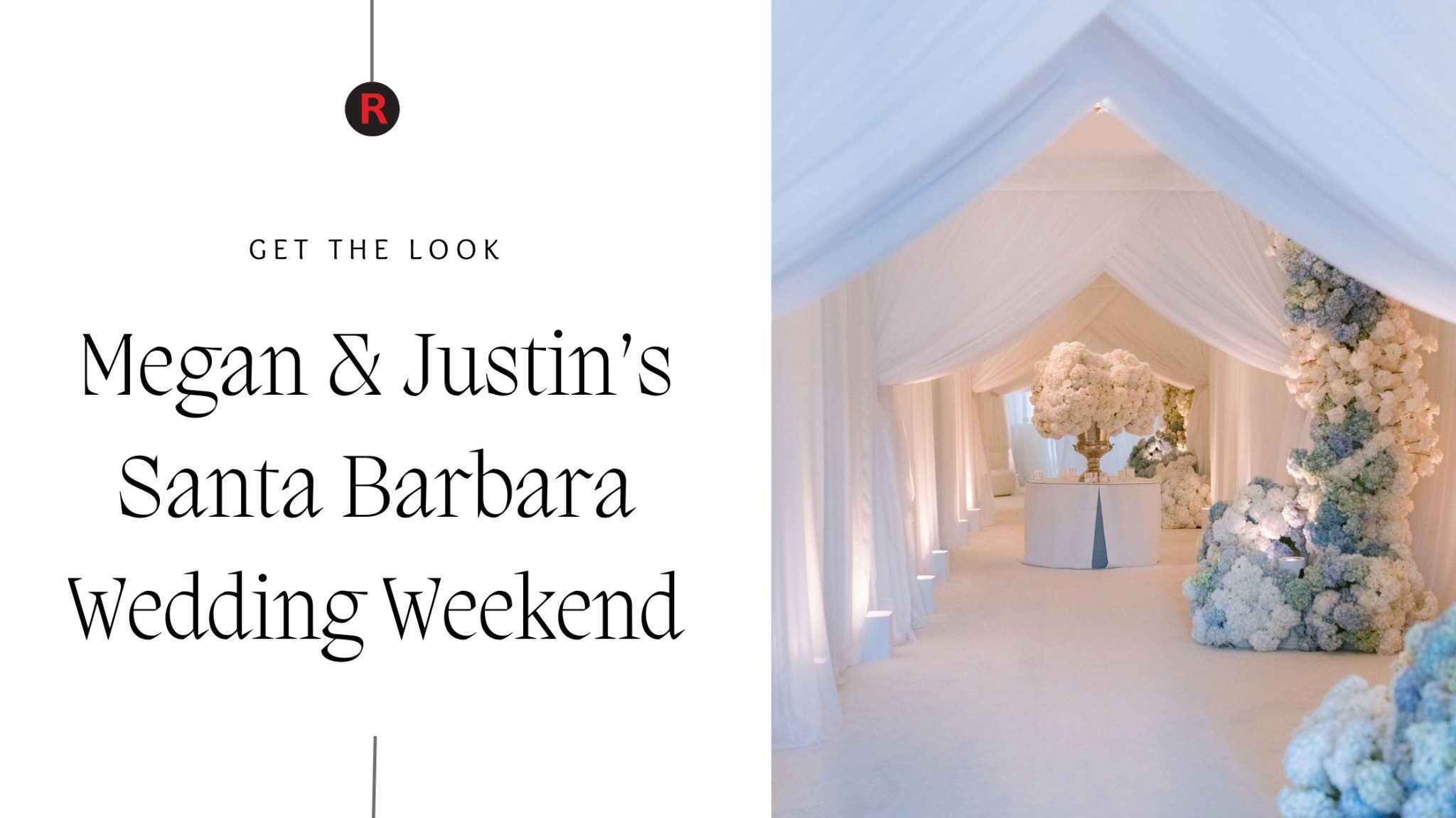 Megan and Justin's Santa Barbara Wedding with 10,000 Pounds of Florals ...